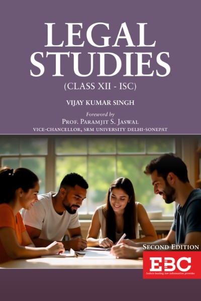Legal Studies: Class XII ISC | Updated for the Latest ISC Syllabus